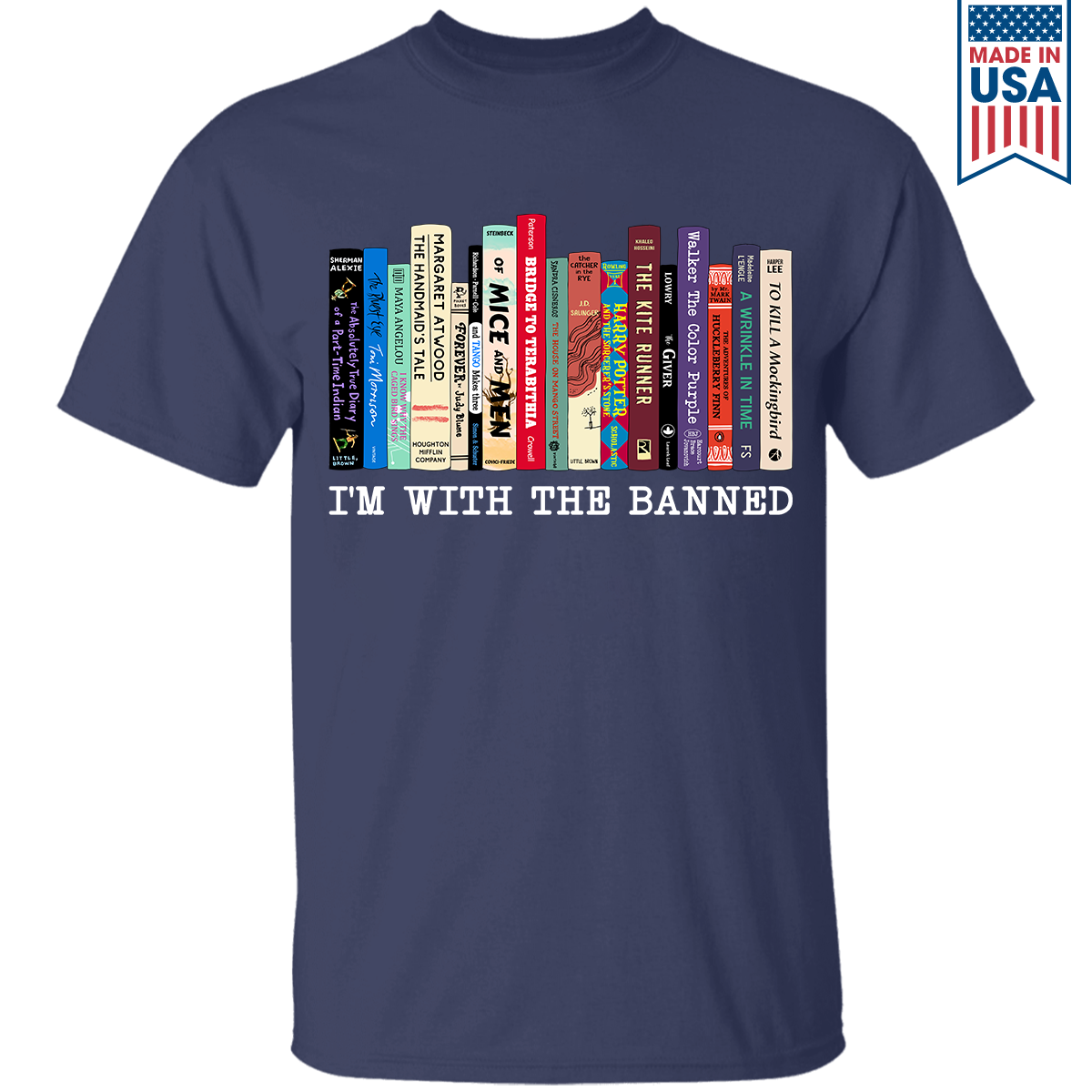 I'm With The Banned Book Lovers Gift TSB58 - Bookswares